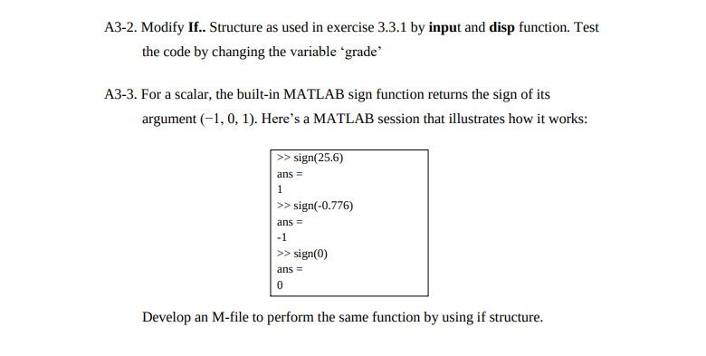 Solved: A3-2. Modify If.. Structure as used in exercise 3.3.1 by input ...
