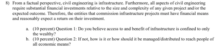 Solved: 8) From a factual perspective, civil engineering is ...