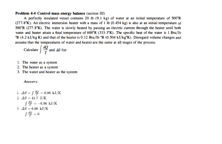 Solved: Problem 4-4 Control mass energy balance (section III) A ...