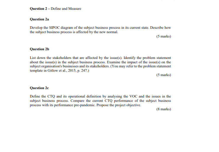Solved: Question 2 - Define and Measure Question 2a Develop the SIPOC ...