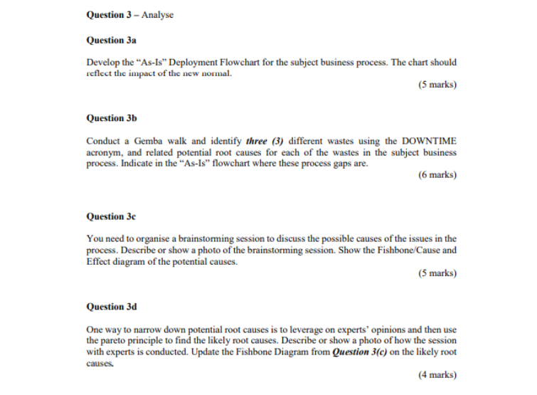 Solved: Question 3-Analyse Question 3a Develop the "As-Is" Deployment ...