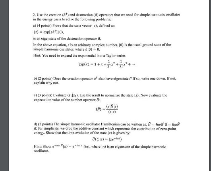 Solved: 2. Use the creation (¹) and destruction (â) operators that we used for - TutorBin