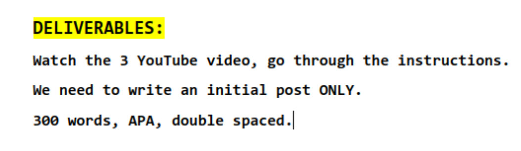 Solved: DELIVERABLES: Watch the 3 YouTube video, go through the ...
