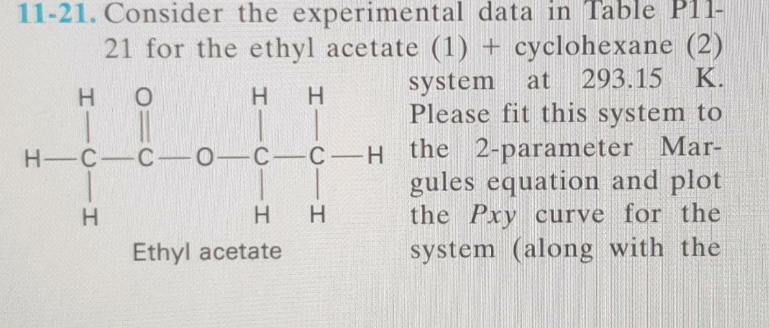 Solved: 11-21. Consider the experimental data in Table P11-21 for the ... Solved: 11-21. Consider the experimental data in Table P11-21 for the ...