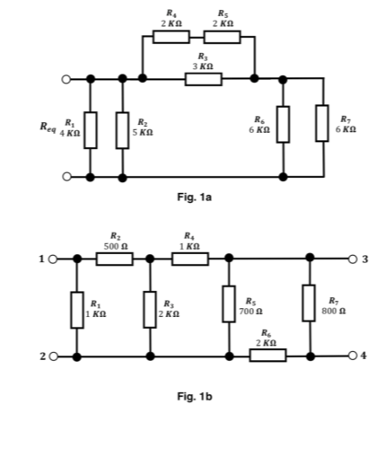 Solved: Calculate the following resistances: With reference in Fig. 1a, find - TutorBin