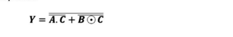 Solved: Given the below Boolean expression. Y = A.C +BOC 1. Draw the ...
