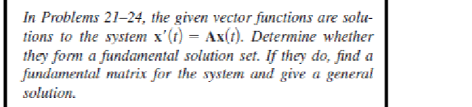 Solved In Problems 21 24 The Given Vector Functions Are Solutions To 5247