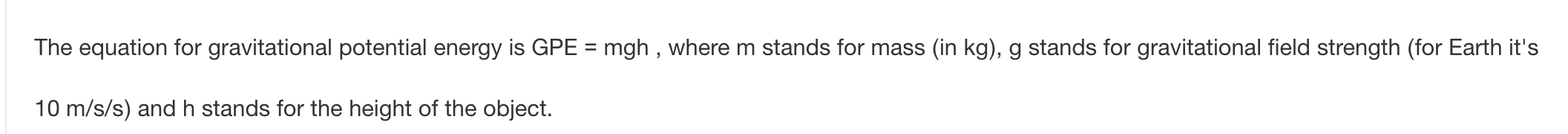 Solved: Gravitational potential energy is the energy an object possesses due - TutorBin