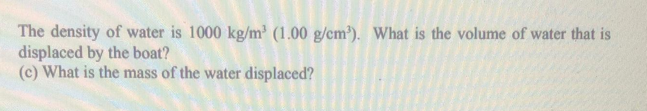 Solved: 2. (a) What is the relationship between mass, density and ...