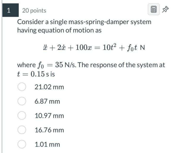 Solved: 1 20 points Consider a single having equation of motion as 21. ... Solved: 1 20 points Consider a single having equation of motion as 21. ...