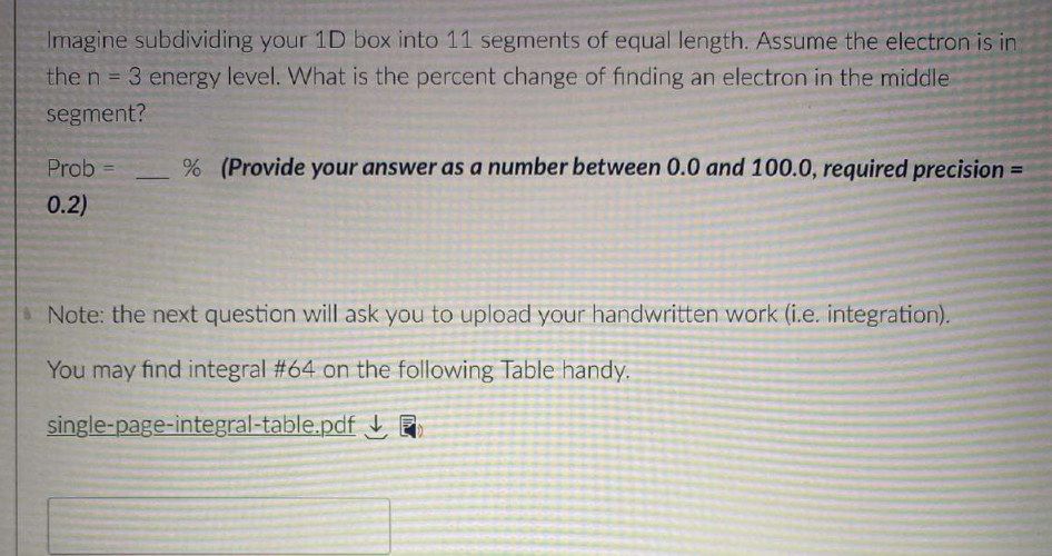 Solved: Imagine subdividing your 1D box into 11 segments of equal ...
