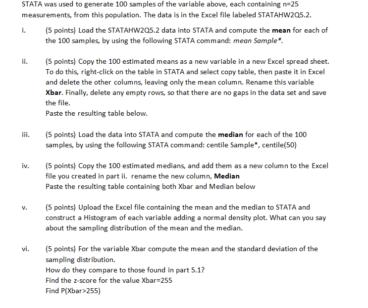 Solved Stata Was Used To Generate 100 Samples Of The Variable Above Each Con Tutorbin 7144